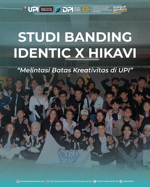 Studi Banding IDENTIC dan HIKAVI UPI: Melintasi Batas Kreativitas di ...